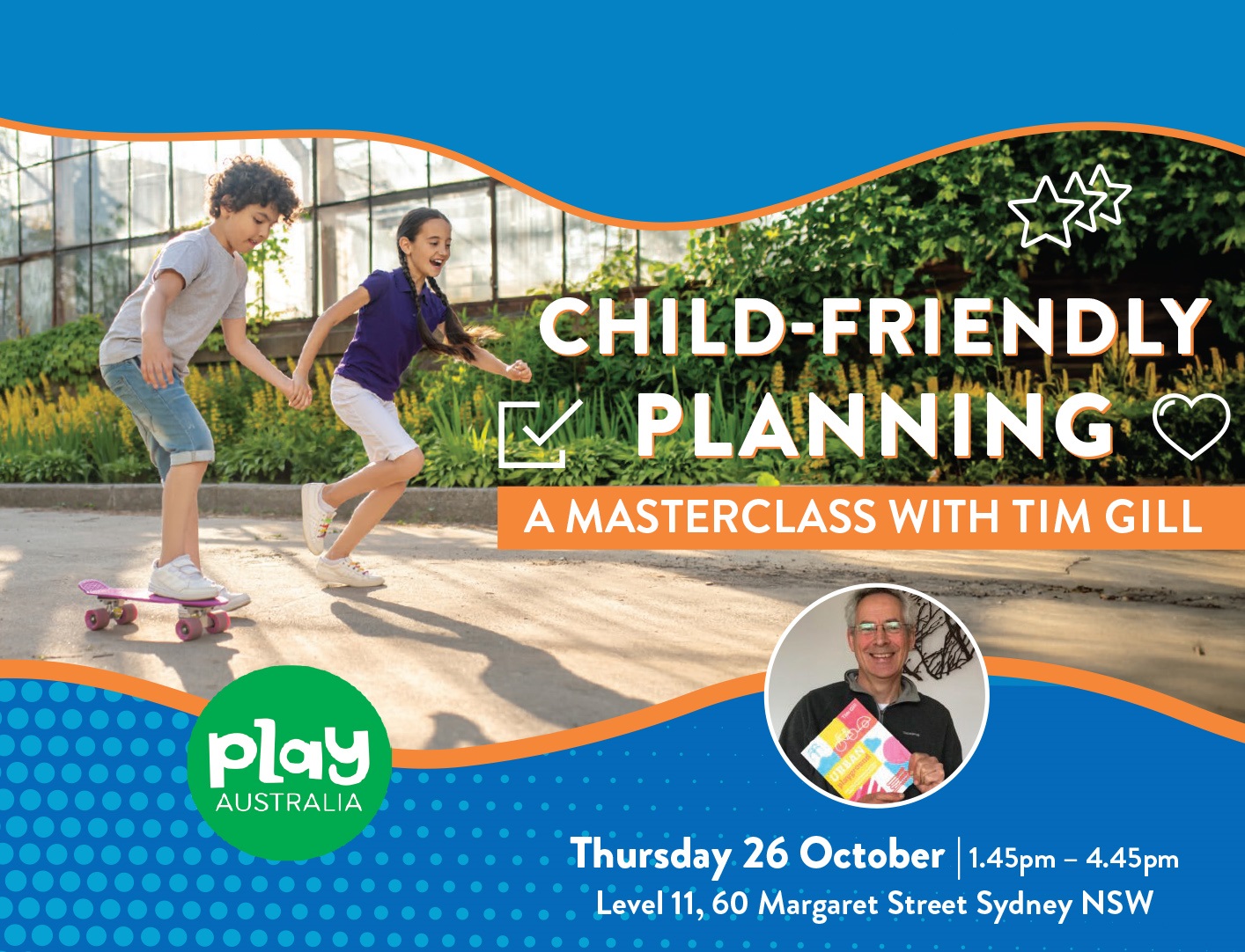 Child-friendly Planning - A Masterclass with Tim Gill | Play Australia